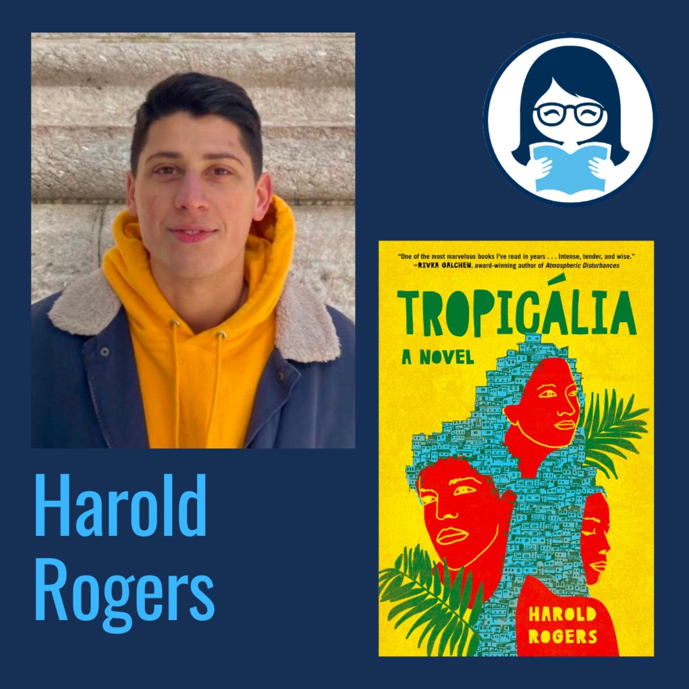Harold Rogers, TROPICÁLIA - Totally Booked with Zibby (podcast ...