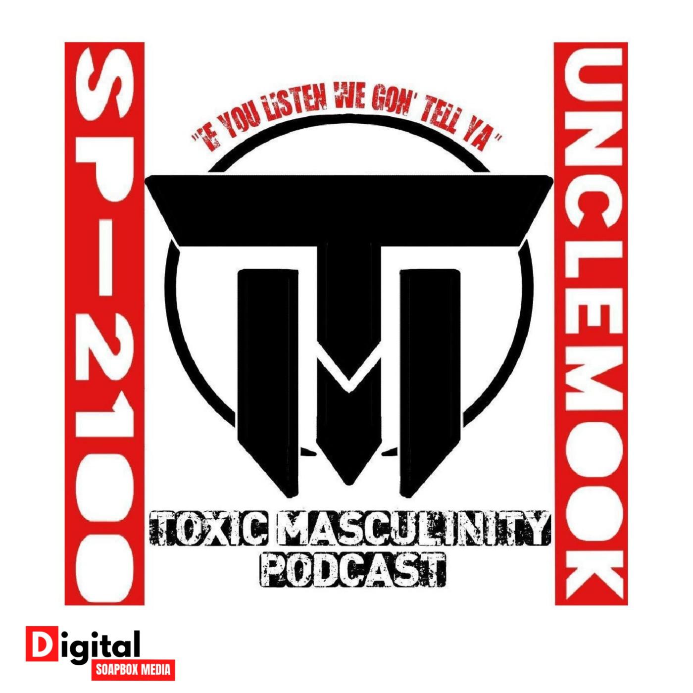 Toxic Masculinity (pódcast) - Digital Soapbox Media | Listen Notes