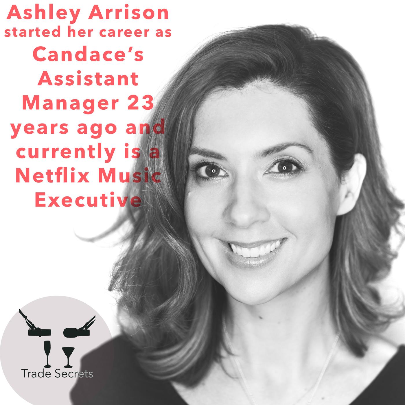 Ashley Arrison-Singer and Netflix exec! - Trade Secrets (podcast ...