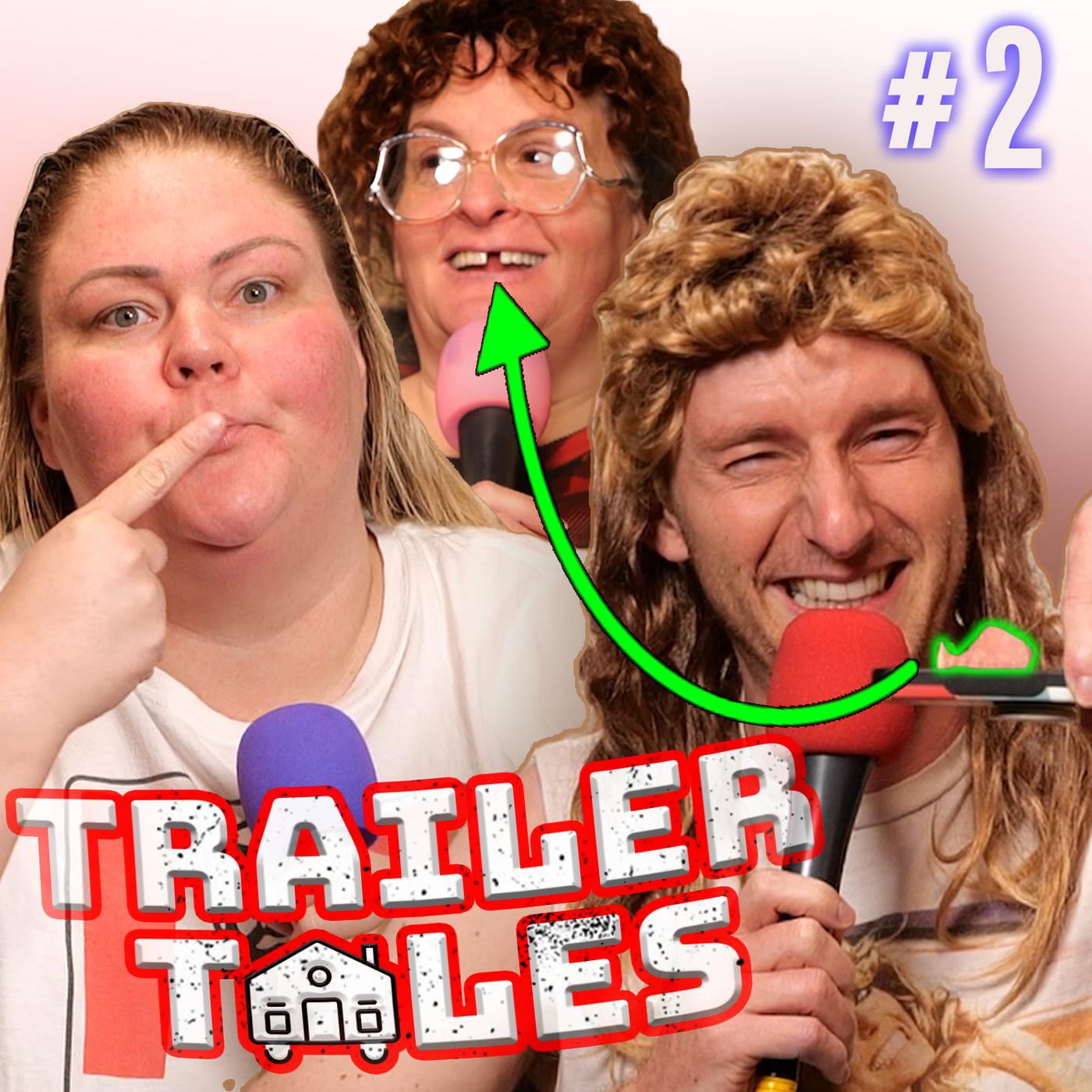 S2 Ep13: Mo Money Mo Problems | Trailer Tales w/ Trailer Trash Tammy ...