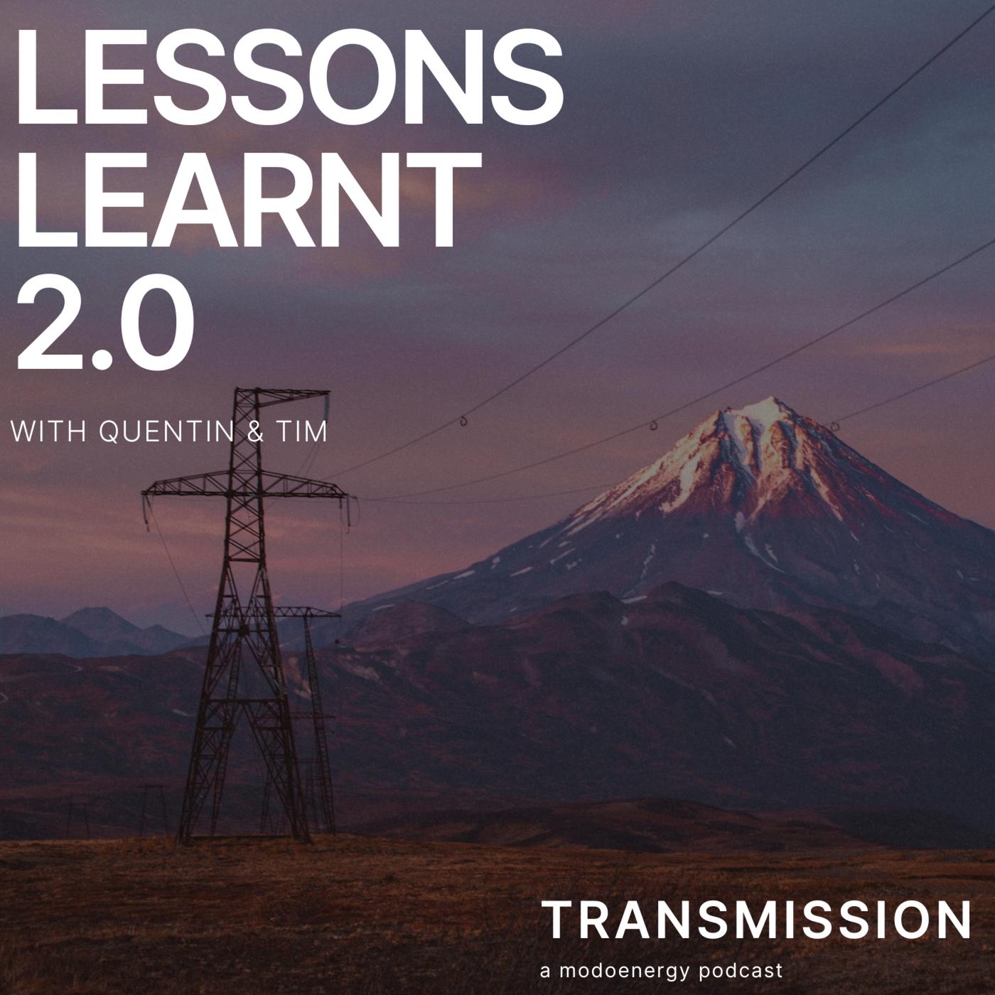 Lessons Learnt 2.0 with Tim Overton and Quentin Scrimshire (Modo Energy ...