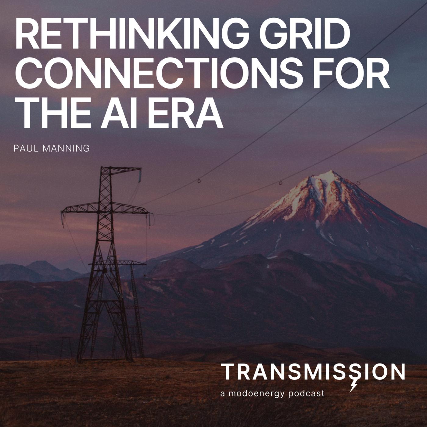 Rethinking Grid Connections for the AI Era with Paul Manning (NovoGrid ...