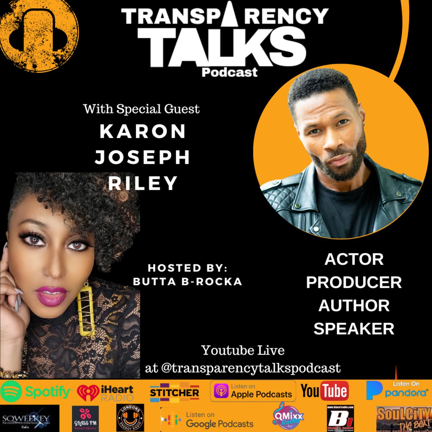 Karon Joseph Riley- Actor, Producer, Author & Speaker | Listen Notes