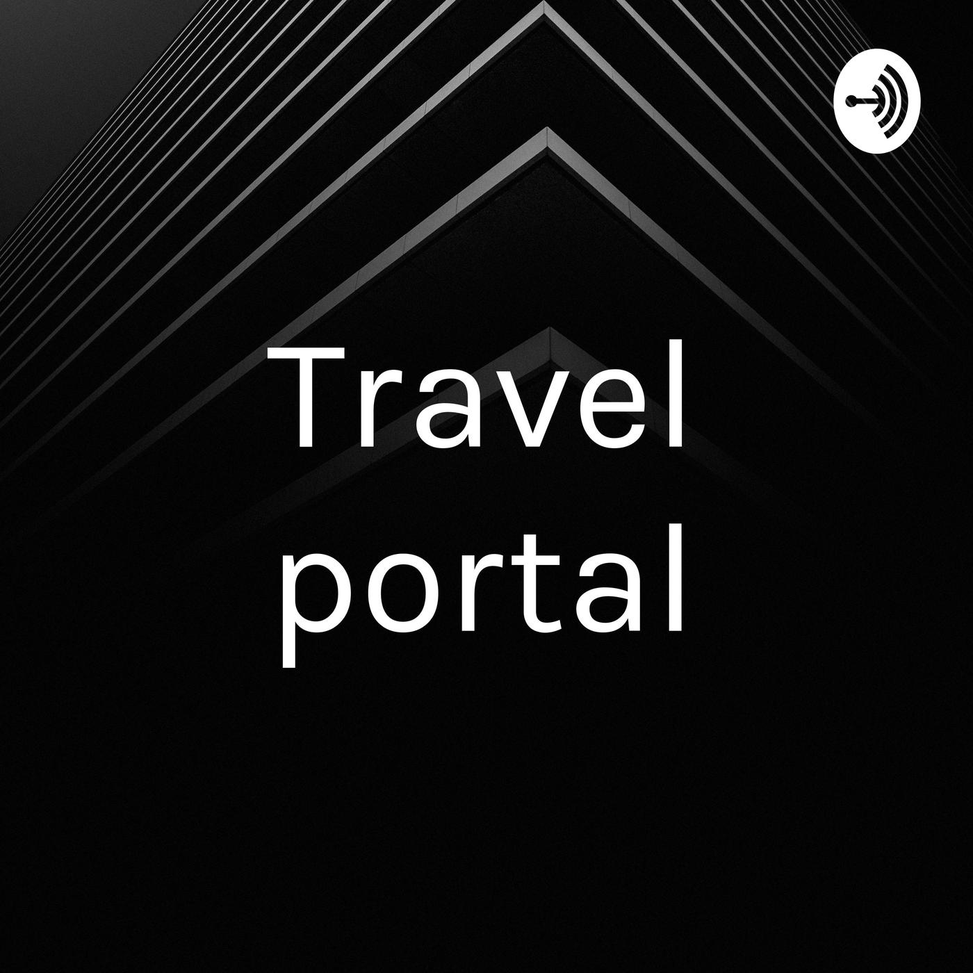 Travel portal (podcast) - Travelingportal | Listen Notes