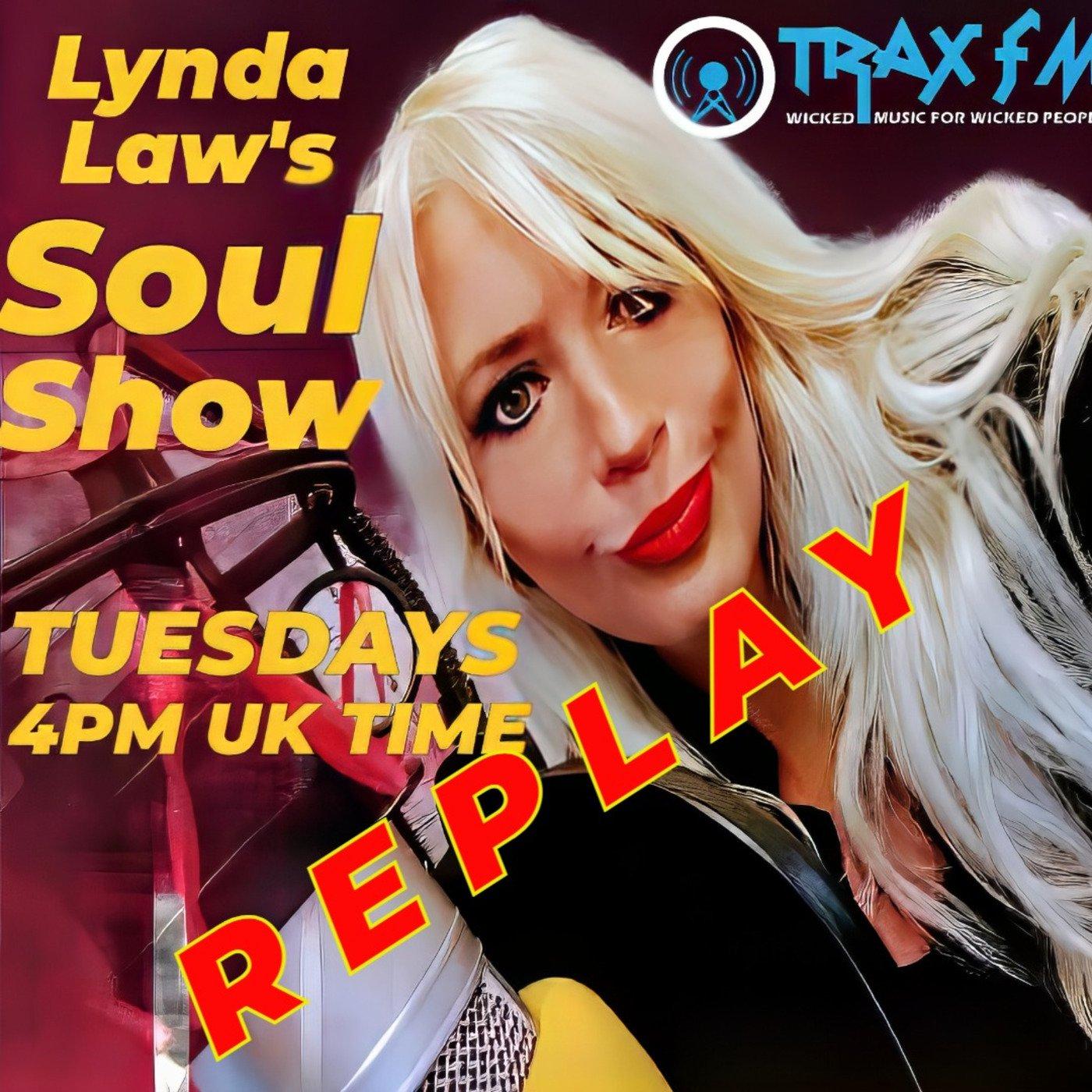 Lynda Law's Soul Show Replay On www.traxfm.org - 9th April 2024 ...