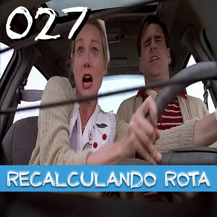 027 – RECALCULANDO ROTA… - Trintando a Vida Adoidado (podcast) | Listen ...