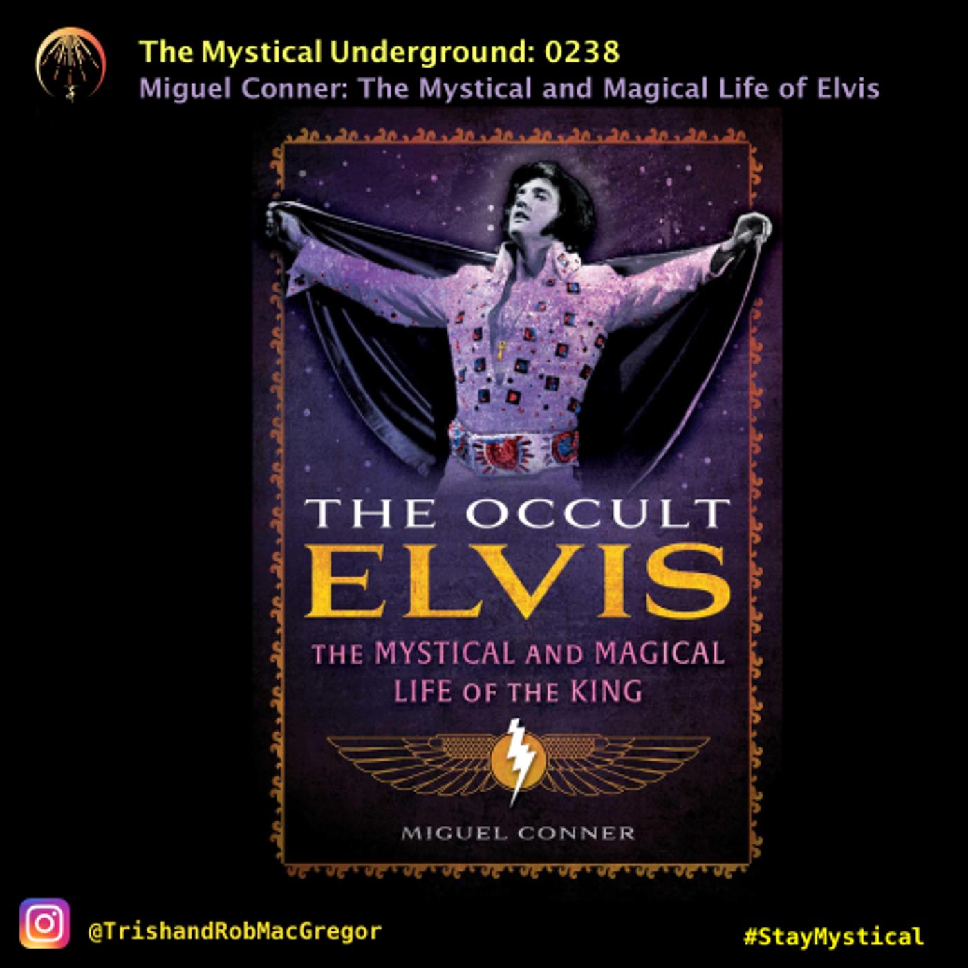 Miguel Conner: The Mystical and Magical Life of Elvis | Listen Notes