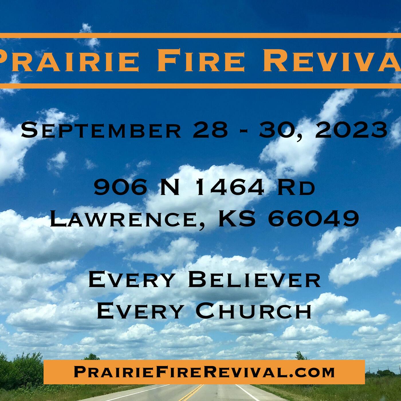 Prairie Fire Revival 2023 Day 3 Part 1 - True Patriot Ministries ...