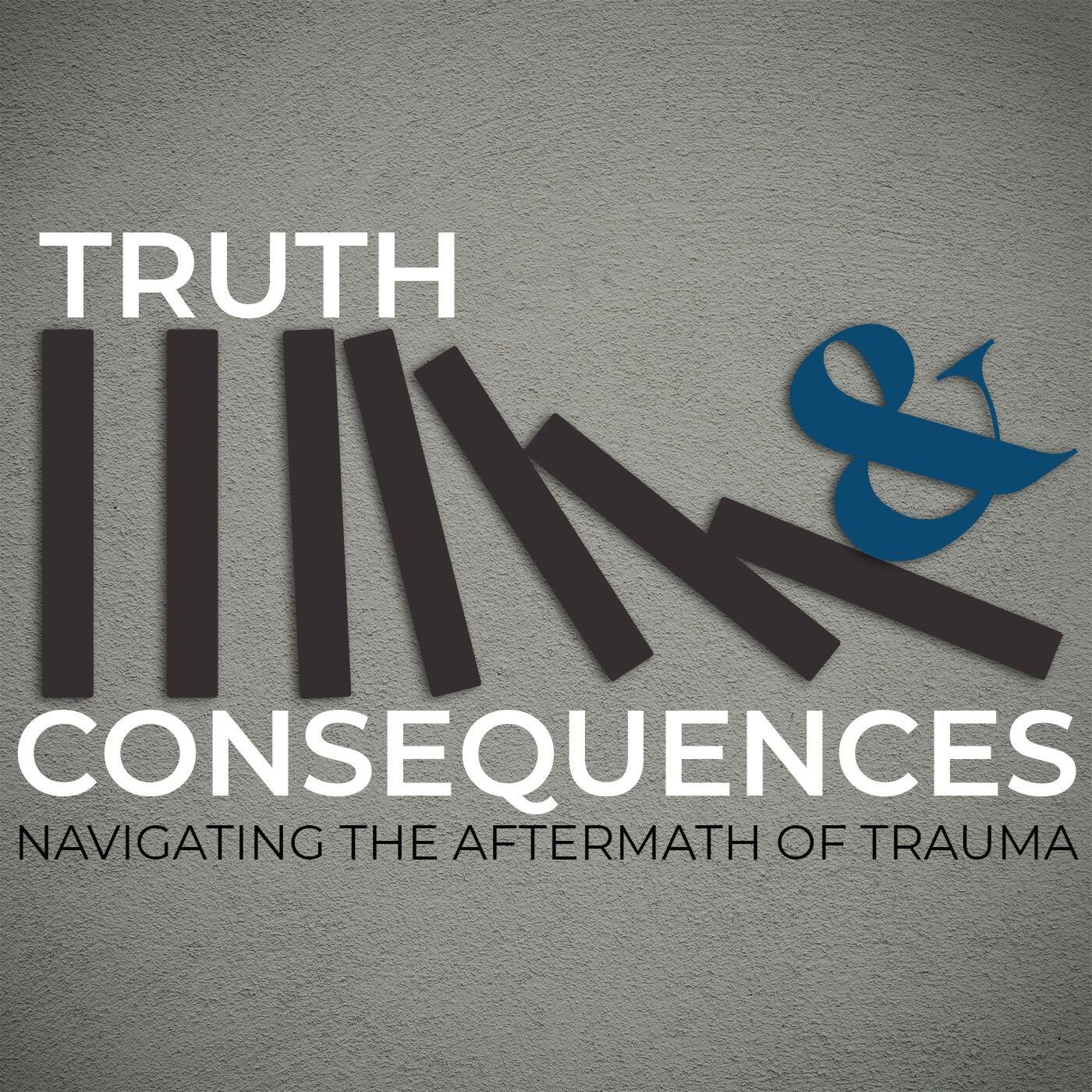 Truth and Consequences (podcast) - Miranda Pacchiana, MSW | Listen Notes