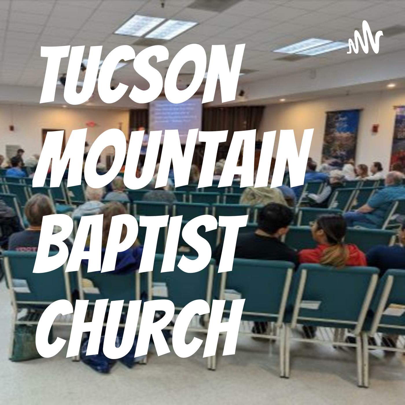 TMBC Jan 29, 2025 Wednesday Gathering - Tucson Mountain Baptist Church ...