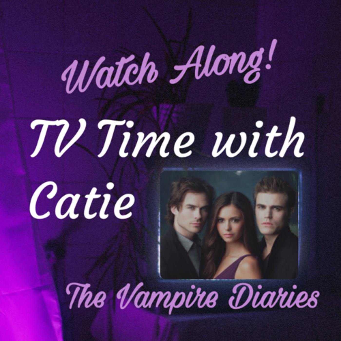 The Vampire Diaries S01 E10 The Turning Point watch along | Listen Notes