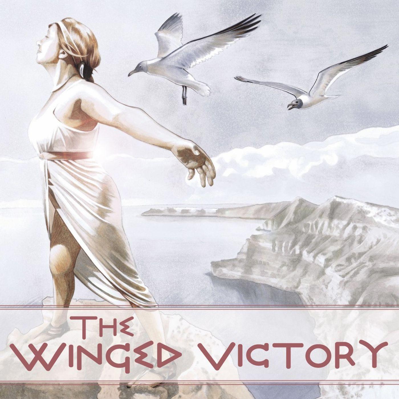 The Winged Victory, Part 1 - Twilight Histories (podcast) | Listen Notes