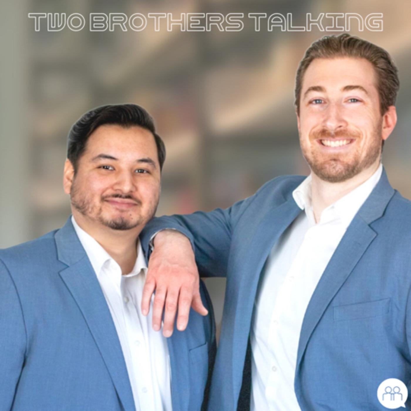 Two Brothers Talking (podcast) - Israel Olvera & Eli Lillard | Listen Notes