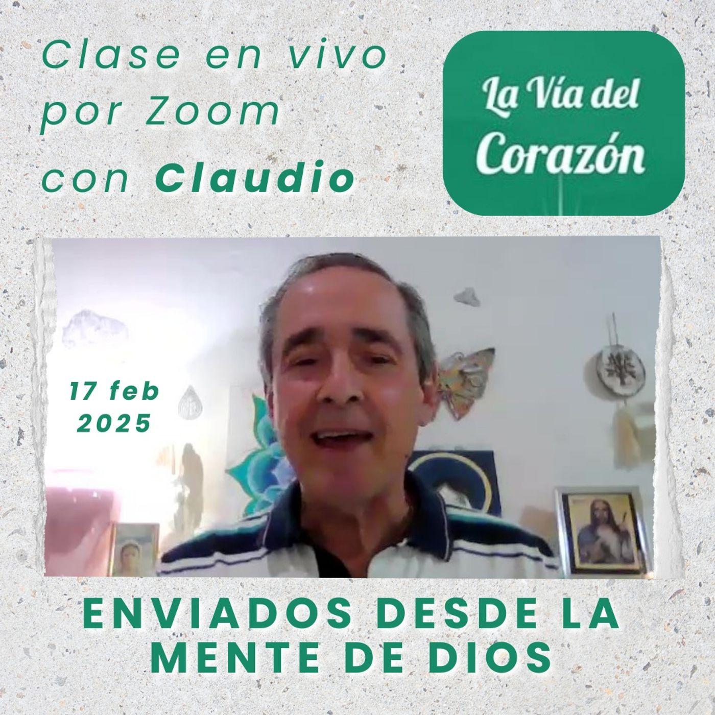 LA VÍA DEL CORAZÓN - Enviados desde la Mente de Dios - Claudio - 17 feb ...