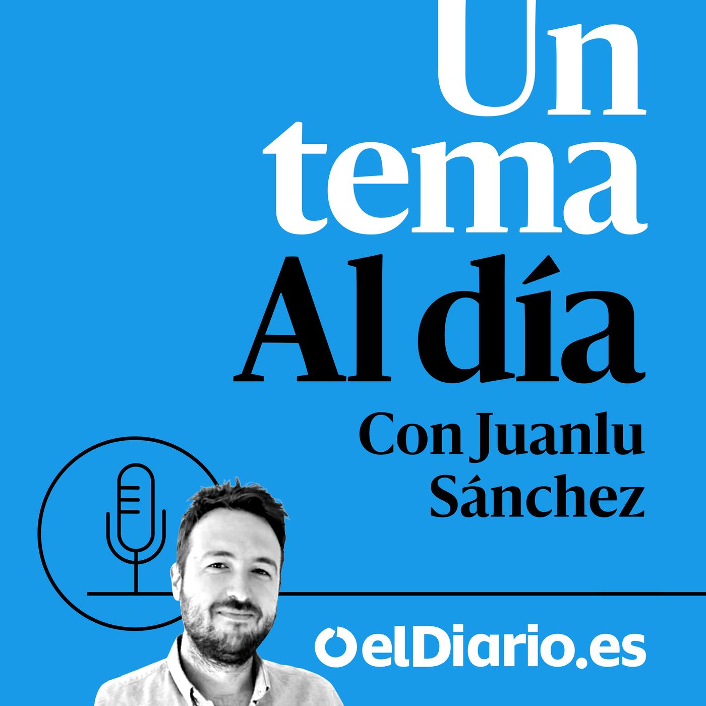 Un tema Al Día (podcast) - elDiario.es | Listen Notes