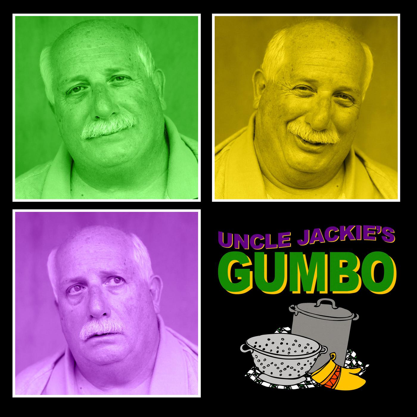 Uncle Jackie's Gumbo: Episode 1 - Uncle Jackie's Gumbo (pódcast ...