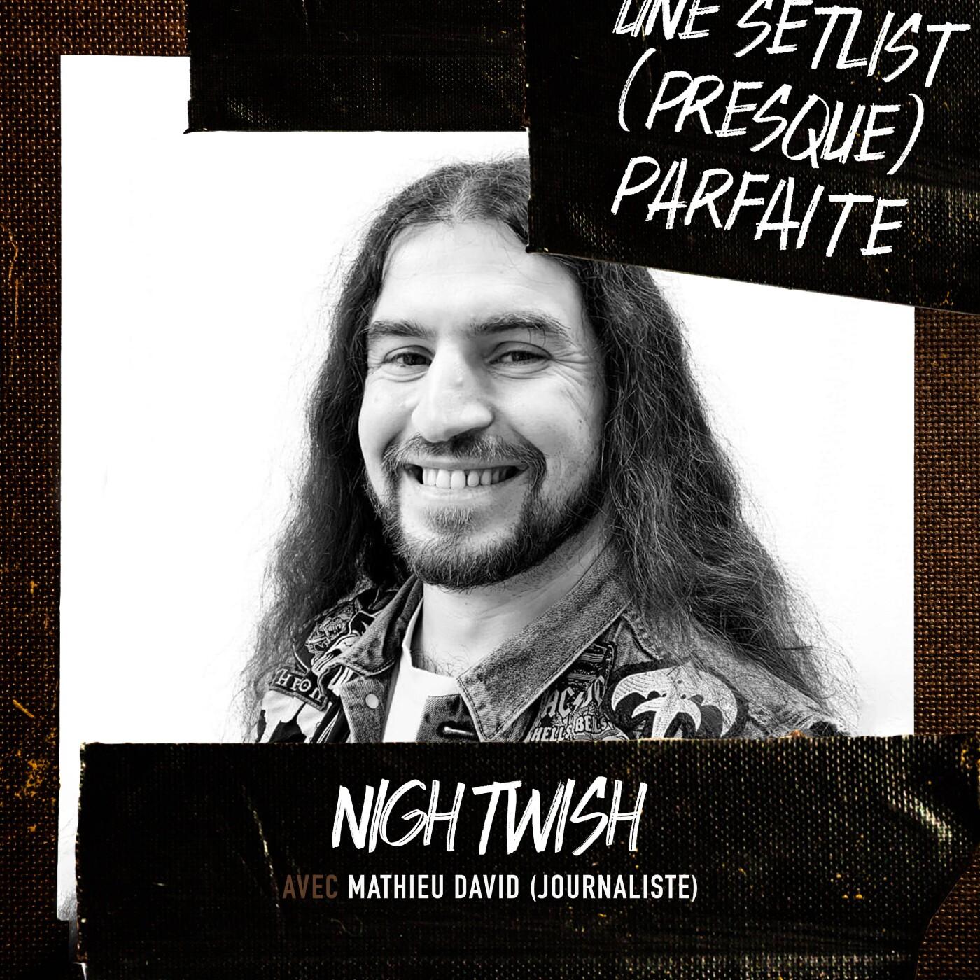 Nightwish avec Mathieu David (journaliste) - Une setlist (presque ...