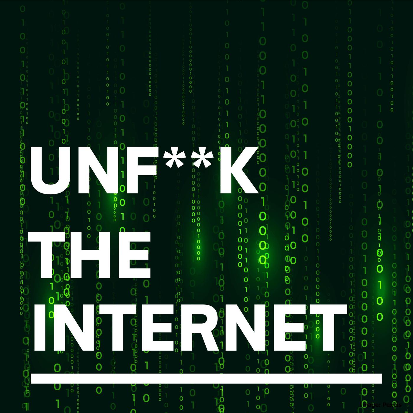 UnF**k the Internet (podcast) - Amanda Rosito, Ian Mavin | Listen Notes
