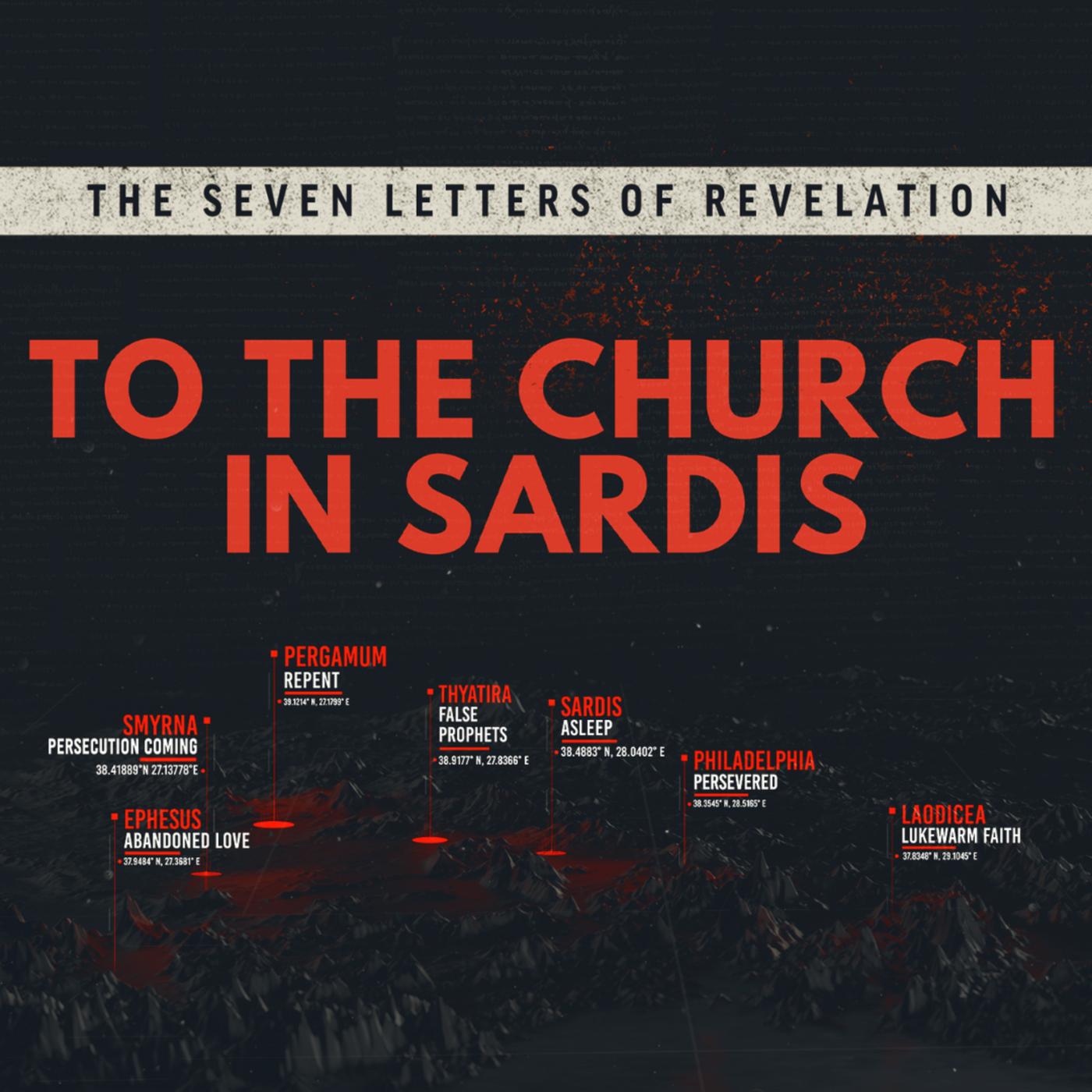 "VII Letters of Revelation: Sardis" Sermon by Pr. Mark Hunt based on ...