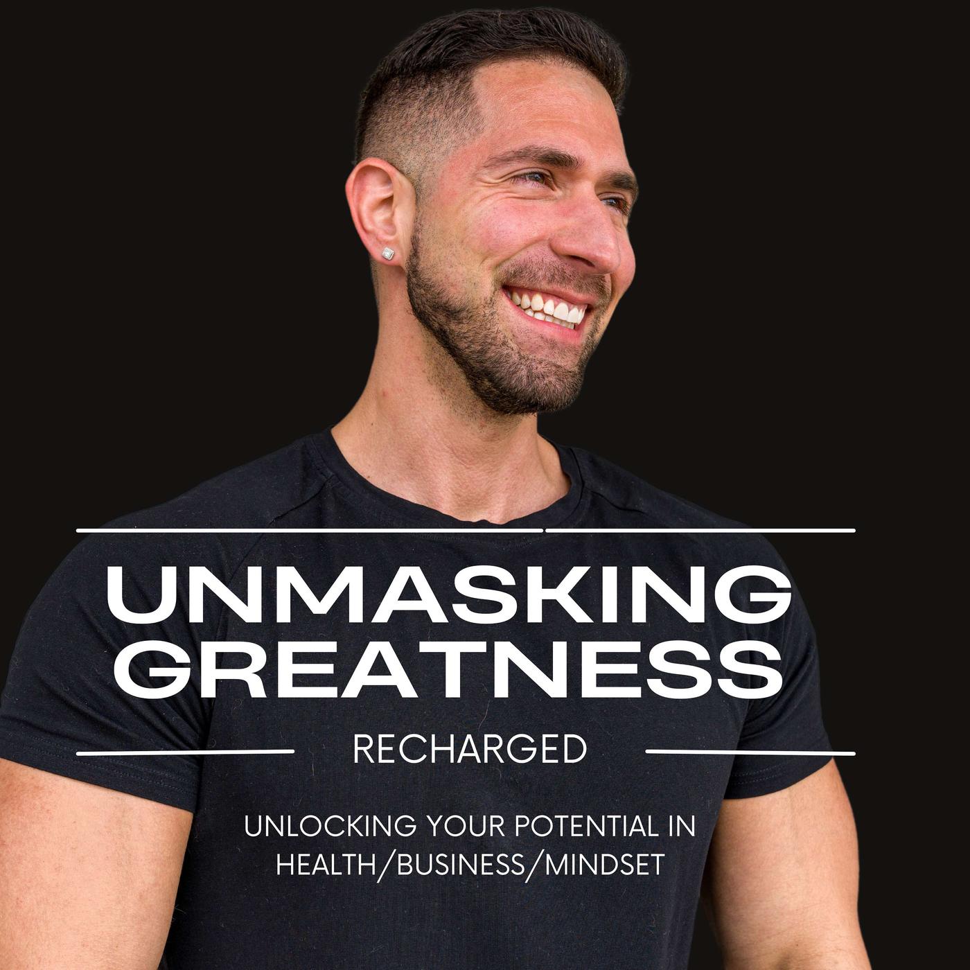 Unmasking Greatness (podcast) - Chris Kakouras | Listen Notes