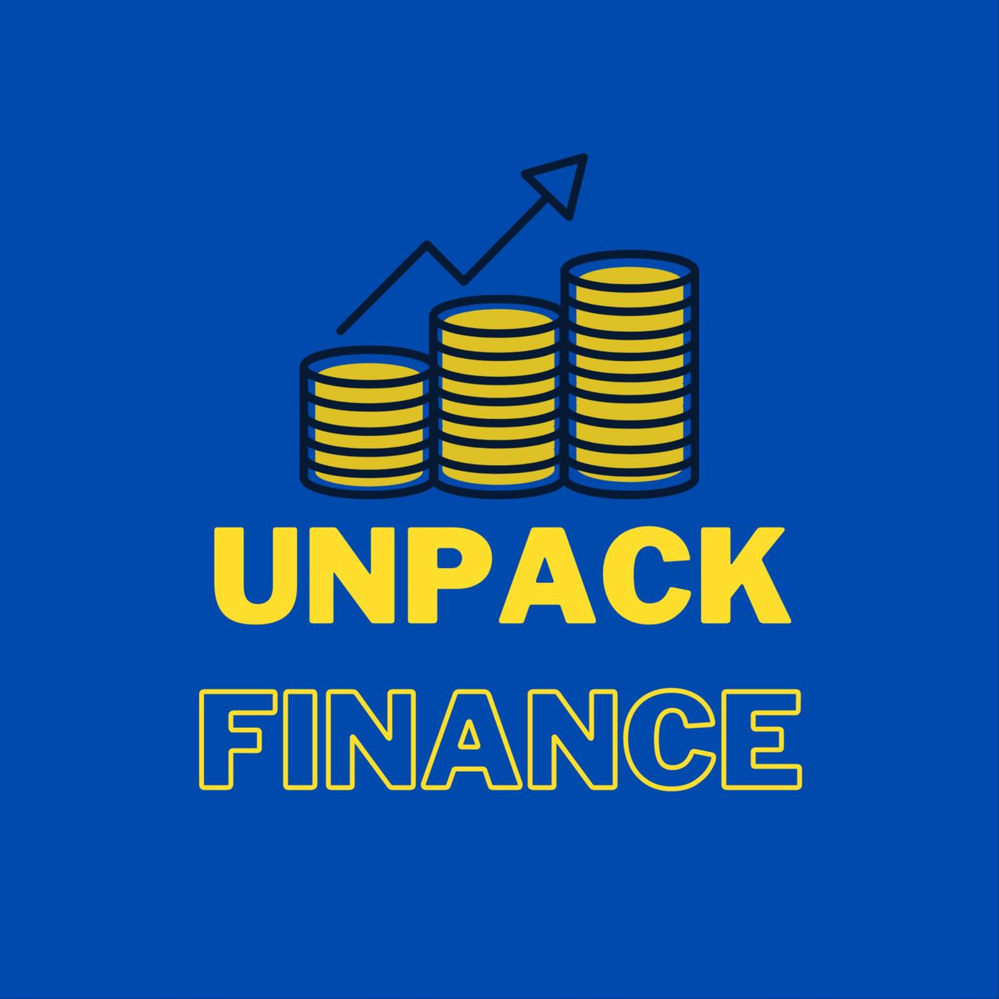 Unpack Finance (podcast) - Unpack Finance | Listen Notes