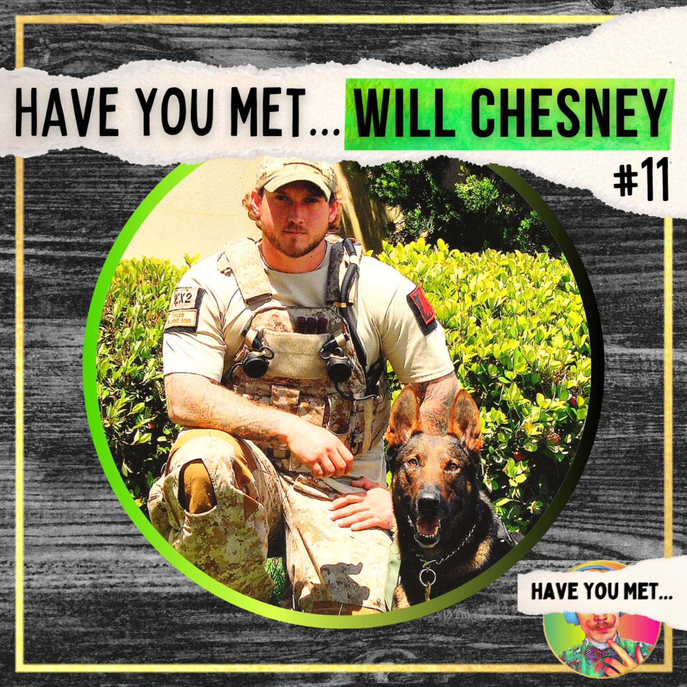 #11 Will Chesney | Ret. US Navy SEAL | Dog handler | Author & Speaker ...