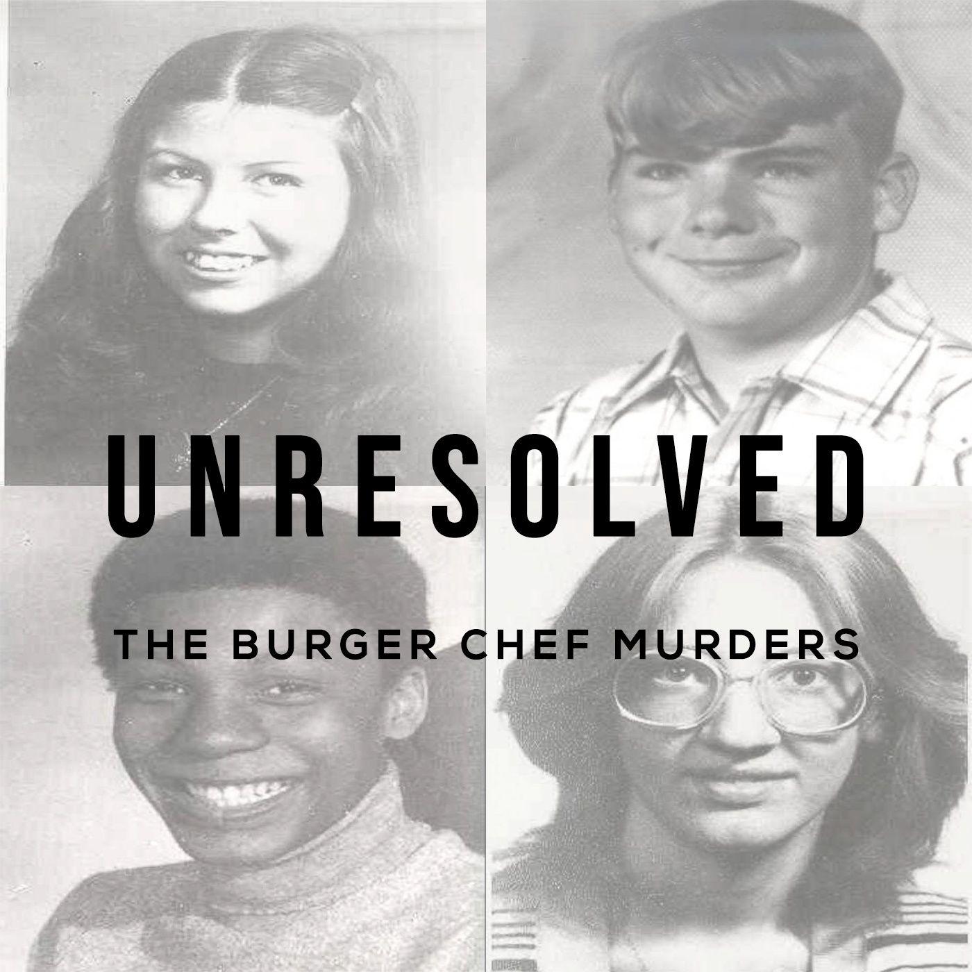 The Burger Chef Murders - Unresolved (Podcast) | Listen Notes