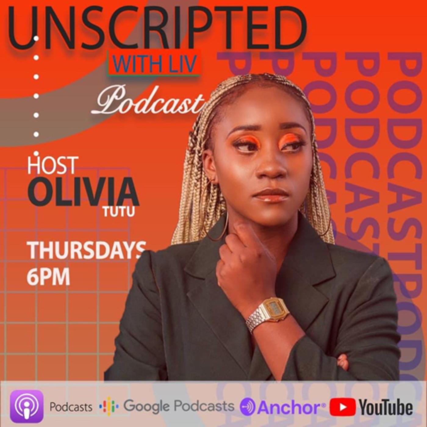 Unscripted with Liv EP02: Rose Mumba| Intimate Partner Violence| Child ...