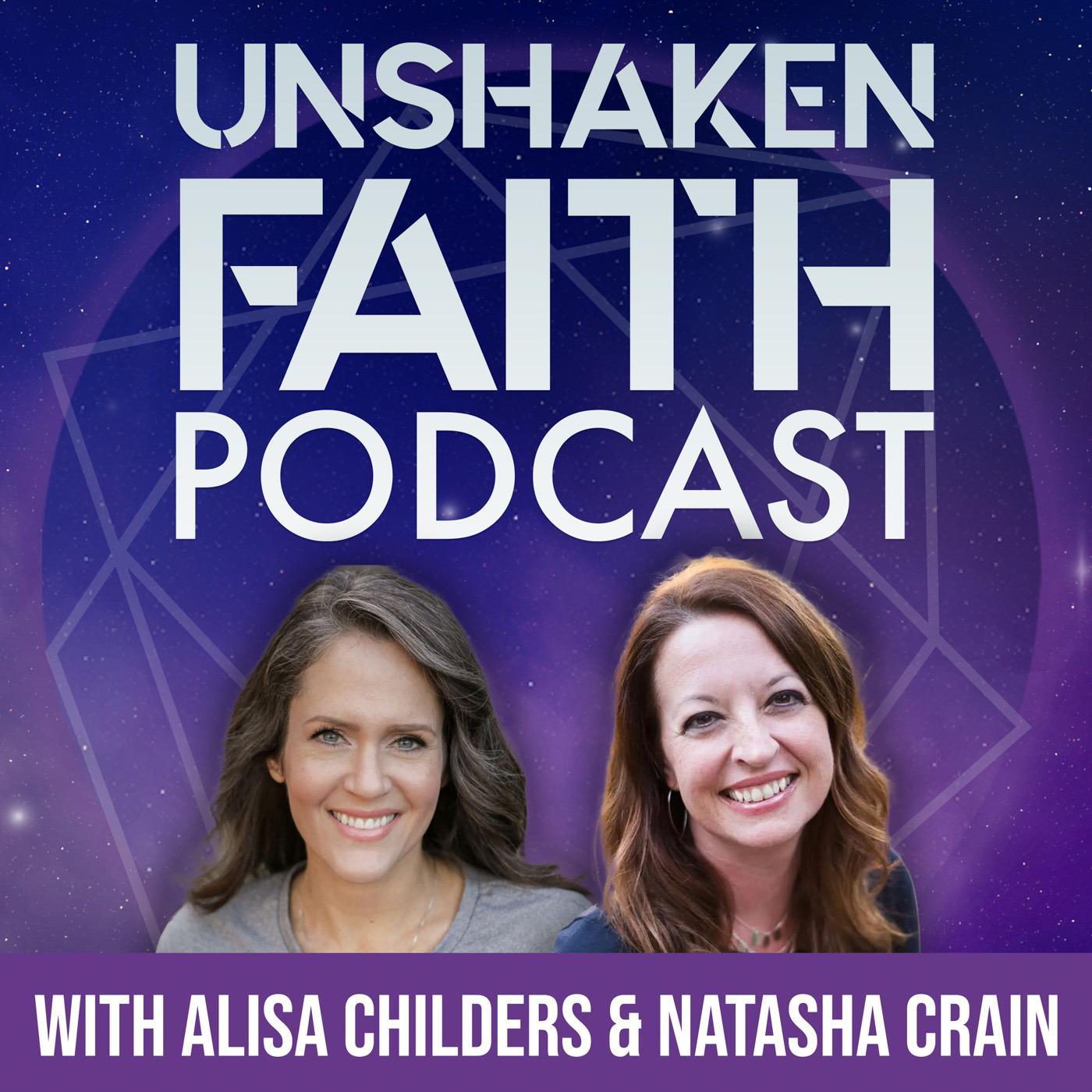 Unshaken Faith (podcast) - Alisa Childers & Natasha Crain | Listen Notes