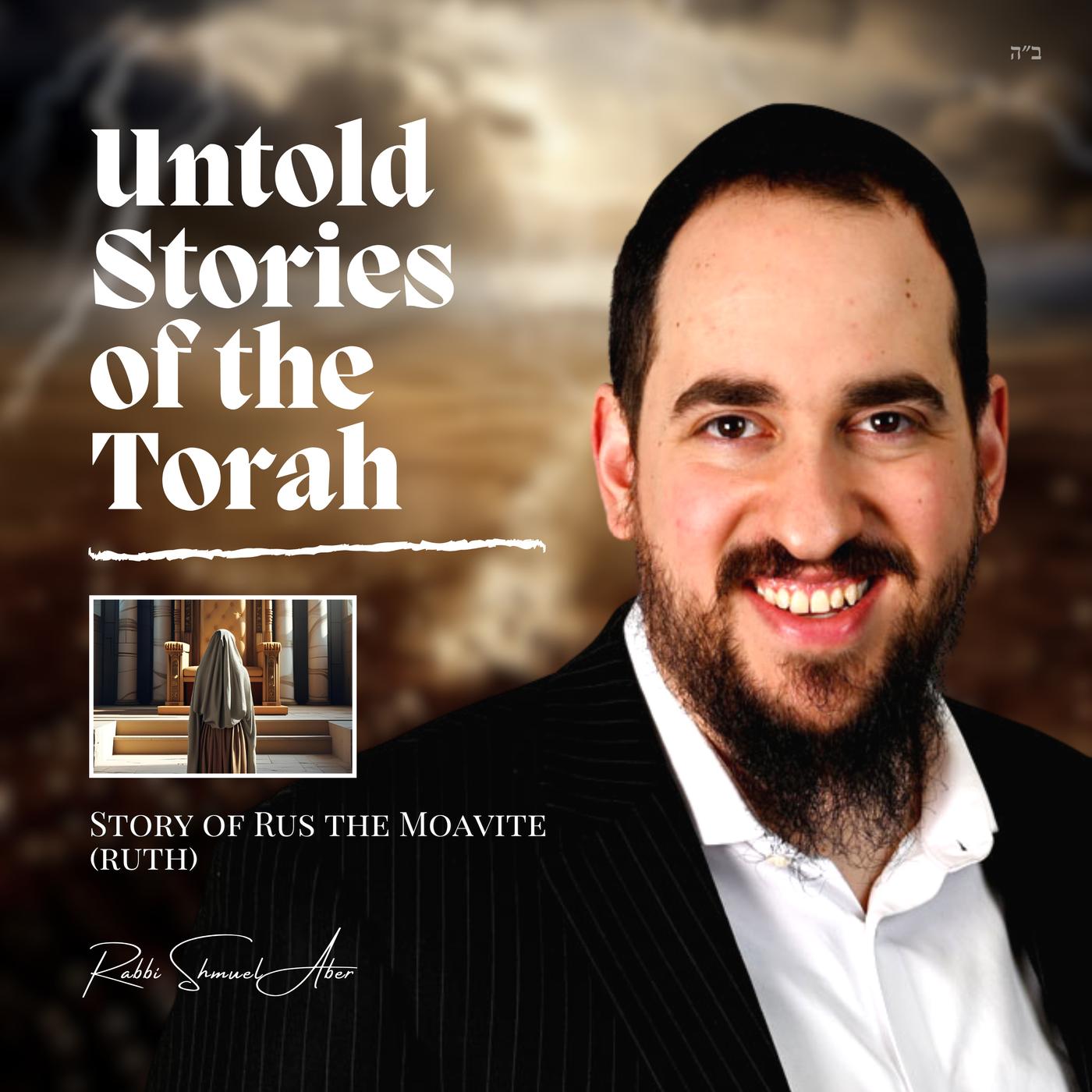 Untold Stories Of The Torah (Jewish History) (podcast) - Rabbi Shmuel ...