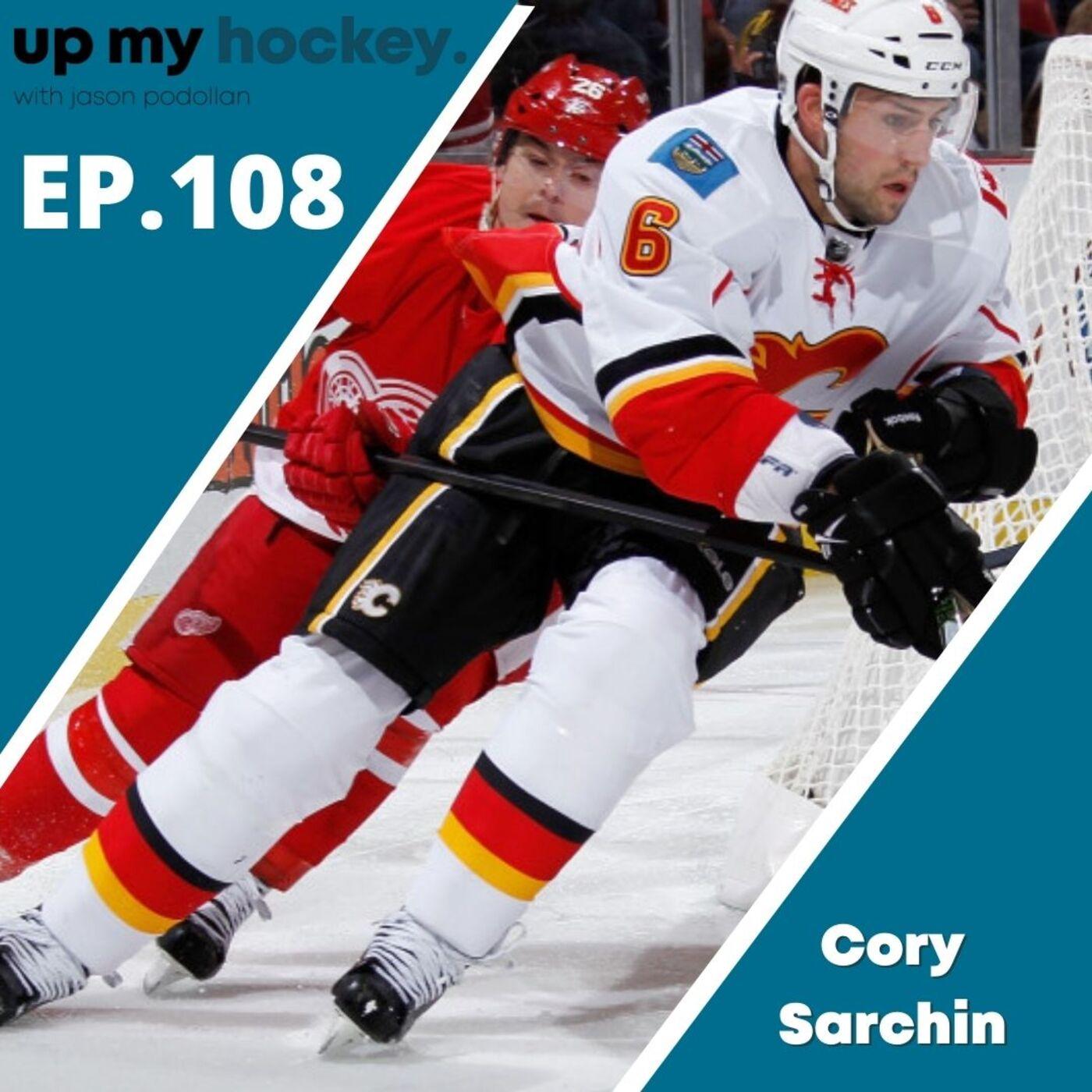 EP. 108 - Cory Sarich - Creating a Winning Culture - Up My Hockey with ...