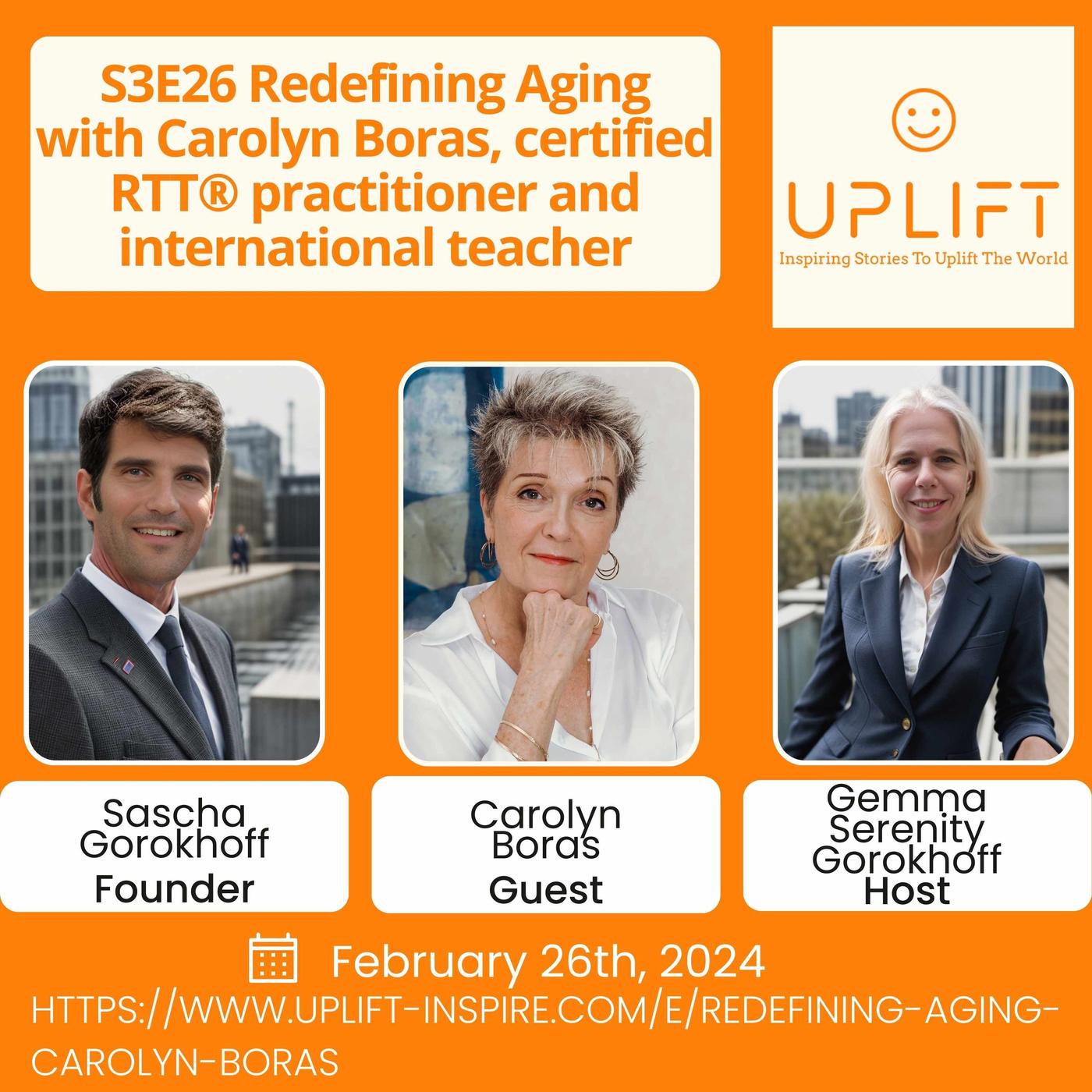 S3E26 Redefining Aging with Carolyn Boras - Uplift! Inspiring Stories ...