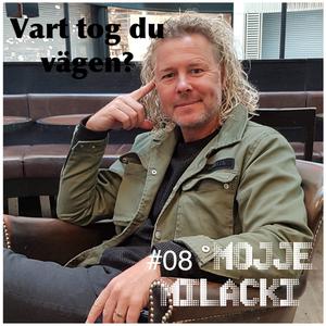 #08 Morgan "Mojje" Milacki (Nicke & Mojje) - Vart tog du vägen ...
