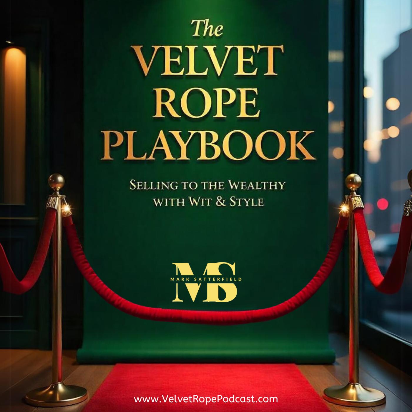 Velvet Rope Playbook (podcast) - Mark Satterfield | Listen Notes