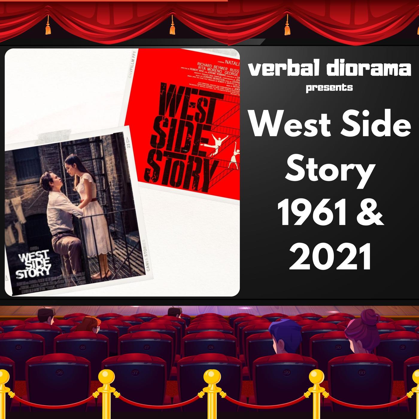 West Side Story (1961) & West Side Story (2021) - Verbal Diorama ...