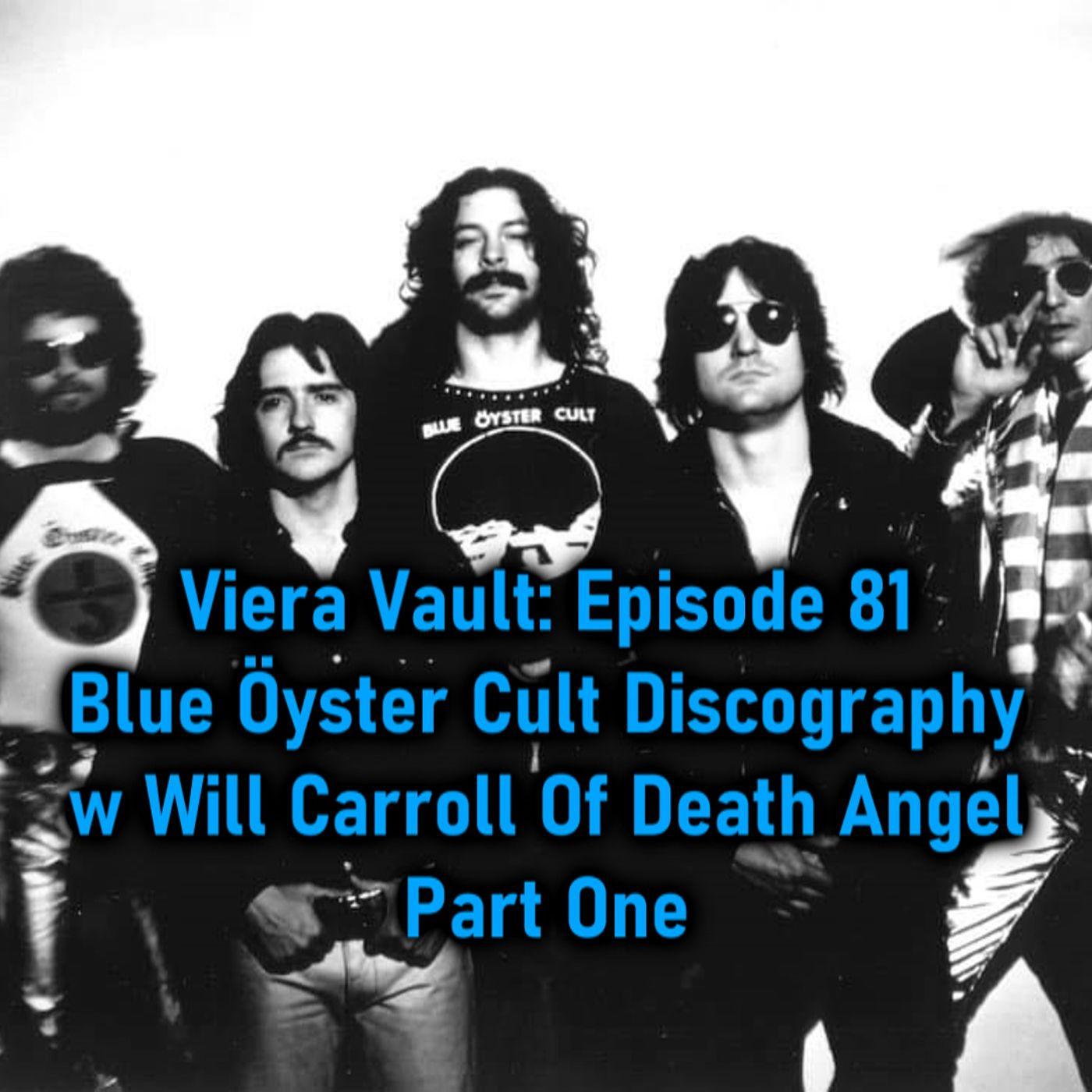 Episode 81: Blue Öyster Cult Discography With Will Carroll Of Death ...