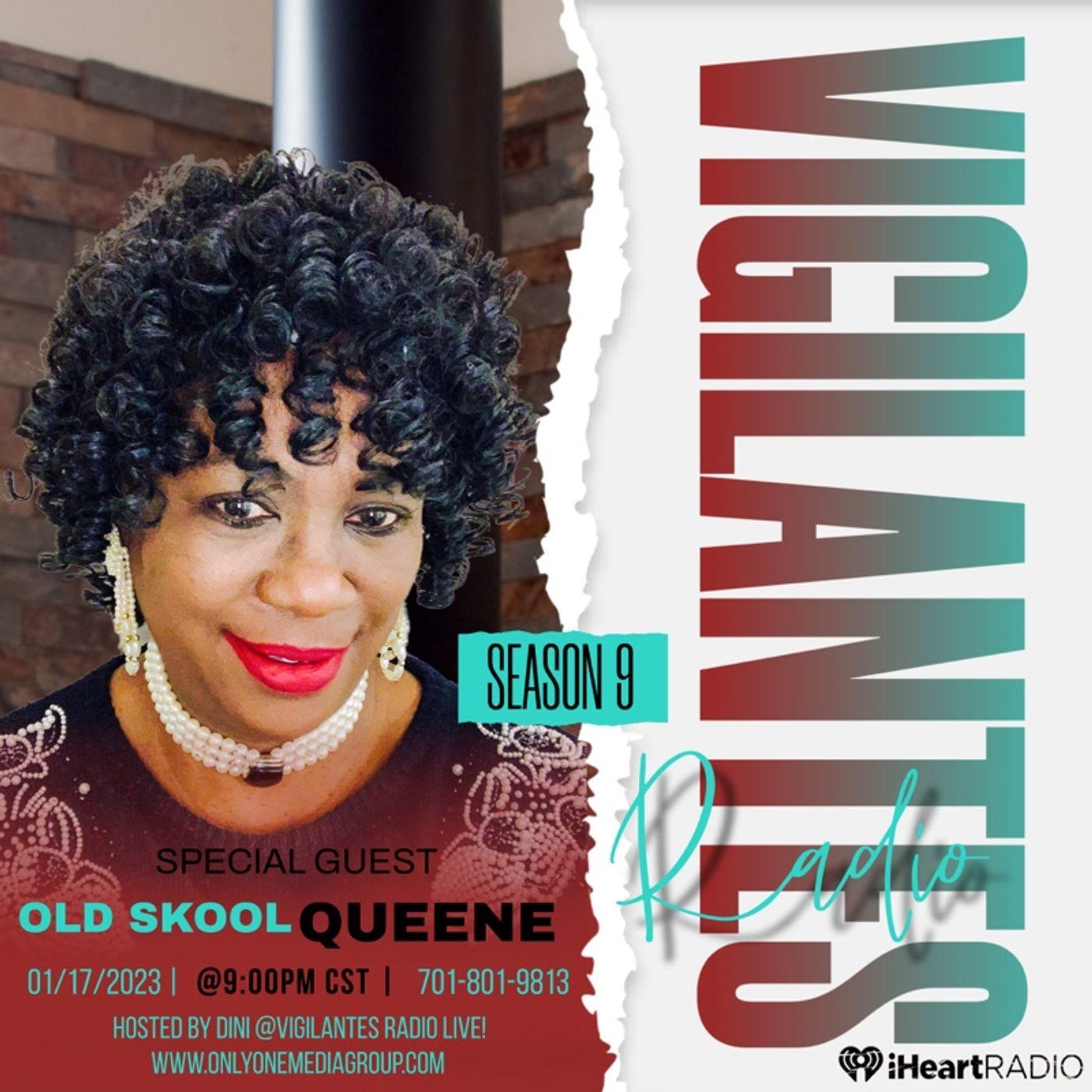 The Old Skool QueenE Interview. - Vigilantes Radio Live! (podcast ...
