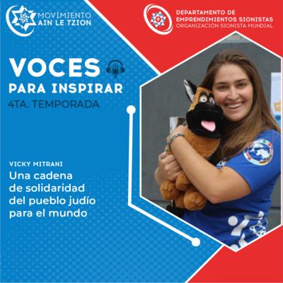 S4E86 - VICKY MITRANI - VOCES PARA INSPIRAR (podcast) | Listen Notes
