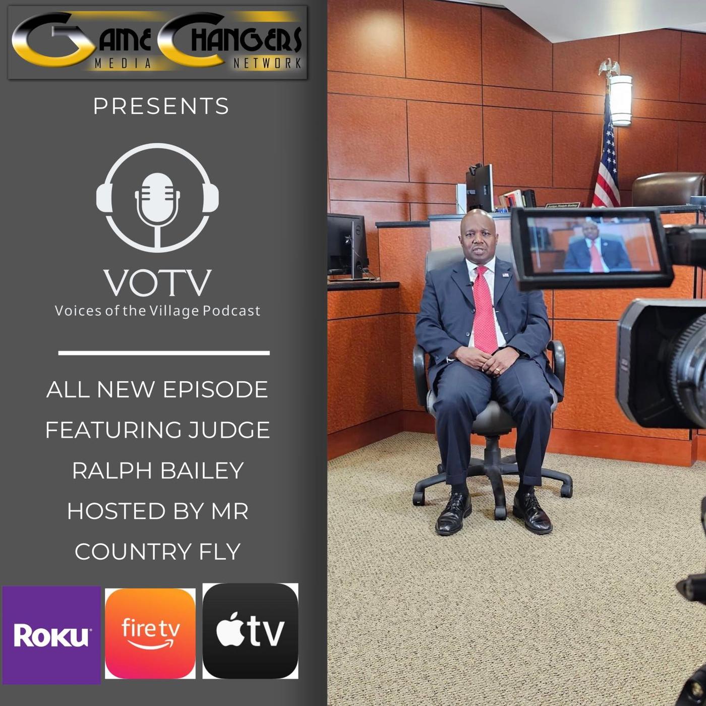 Voices of the Village S1 Ep 3 featuring Judge Ralph Bailey "Serving ...