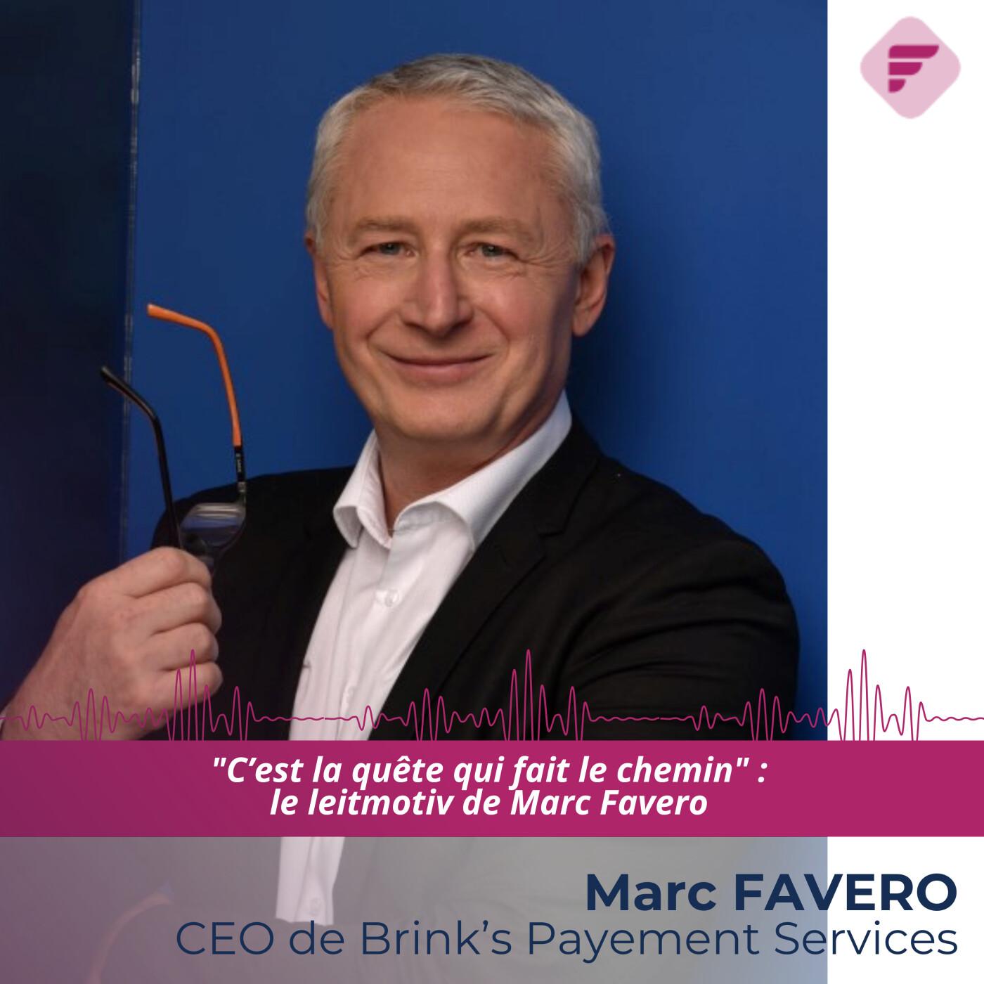 "Créatif et passionné de philosophie !", Marc Favero (Brink's Payment ...