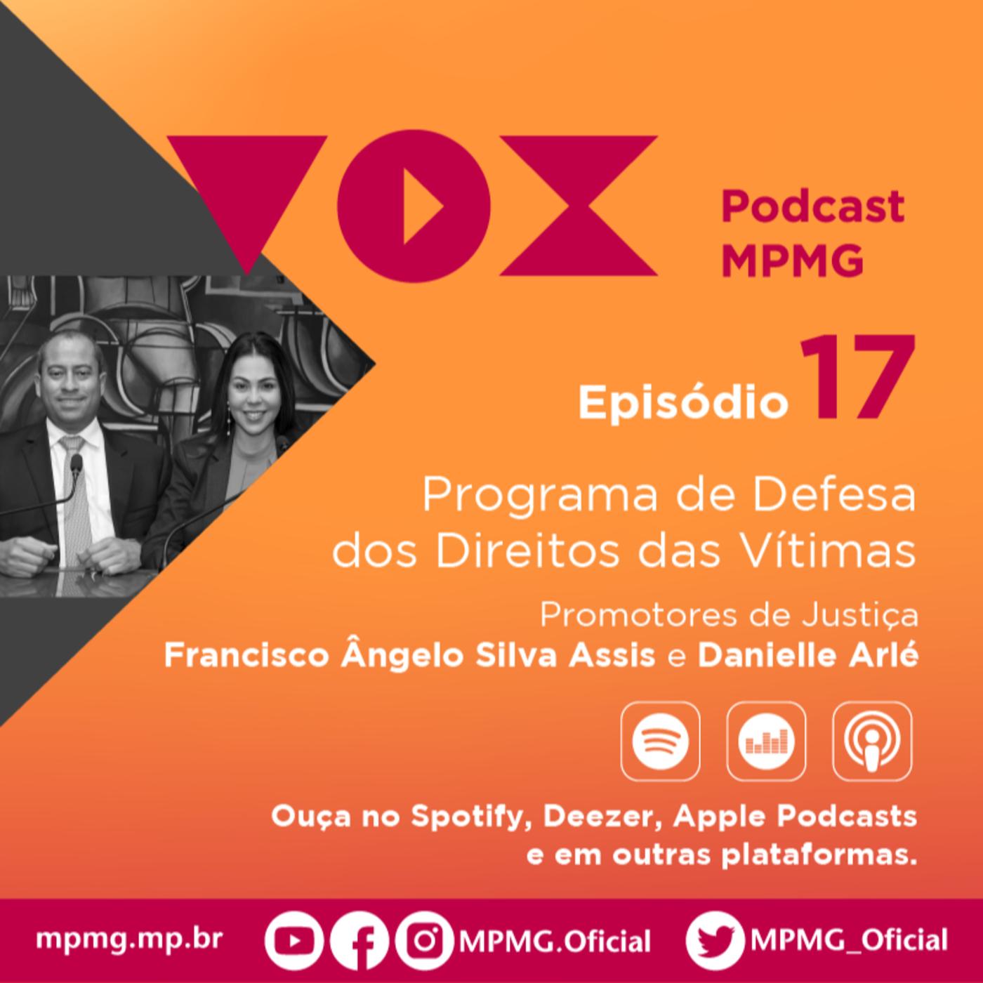 VOX - Episódio 12 - VOX - o podcast do Ministério Público de Minas ...