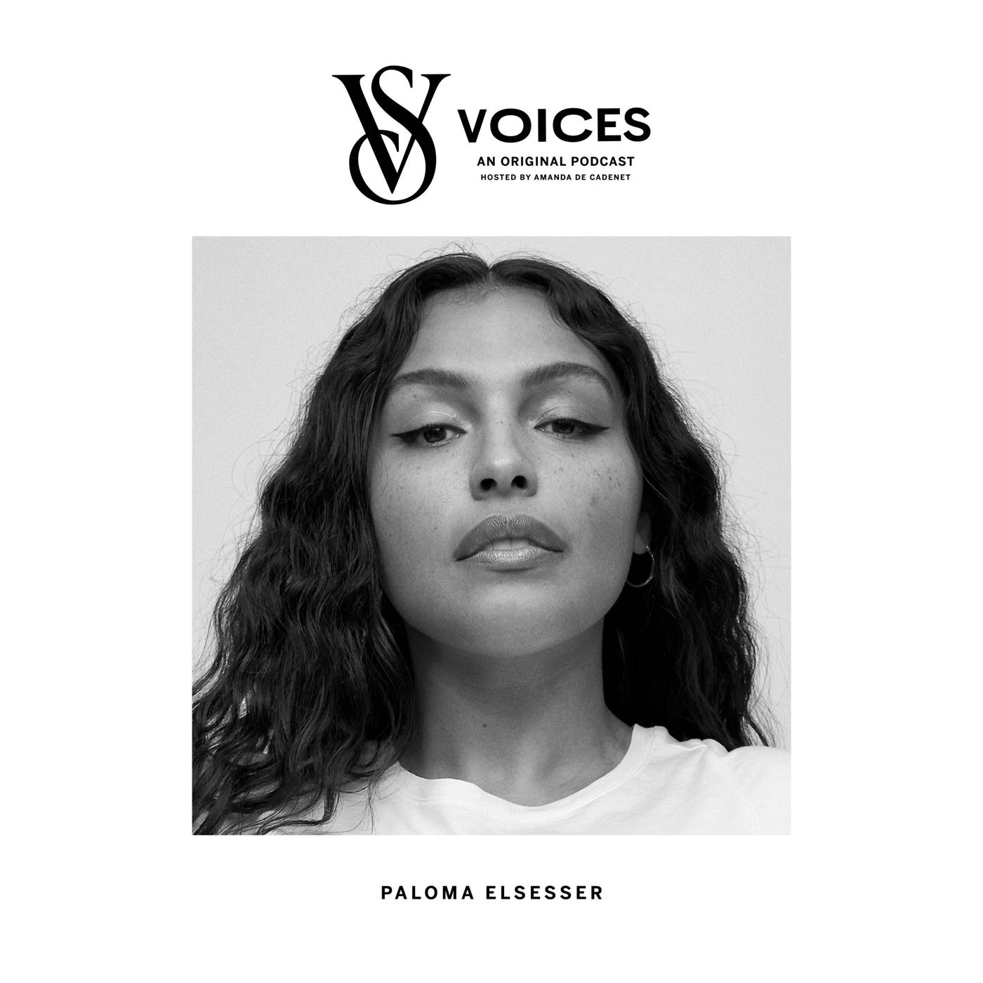 VS x Paloma Elsesser - VS Voices (podcast) | Listen Notes