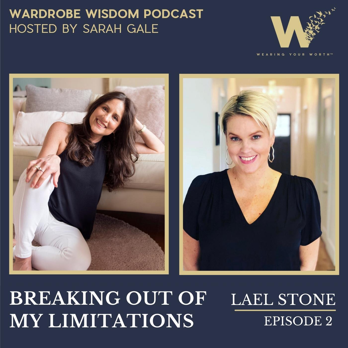 Lael Stone - Breaking Out Of My Limitations - Wardrobe Wisdom with ...