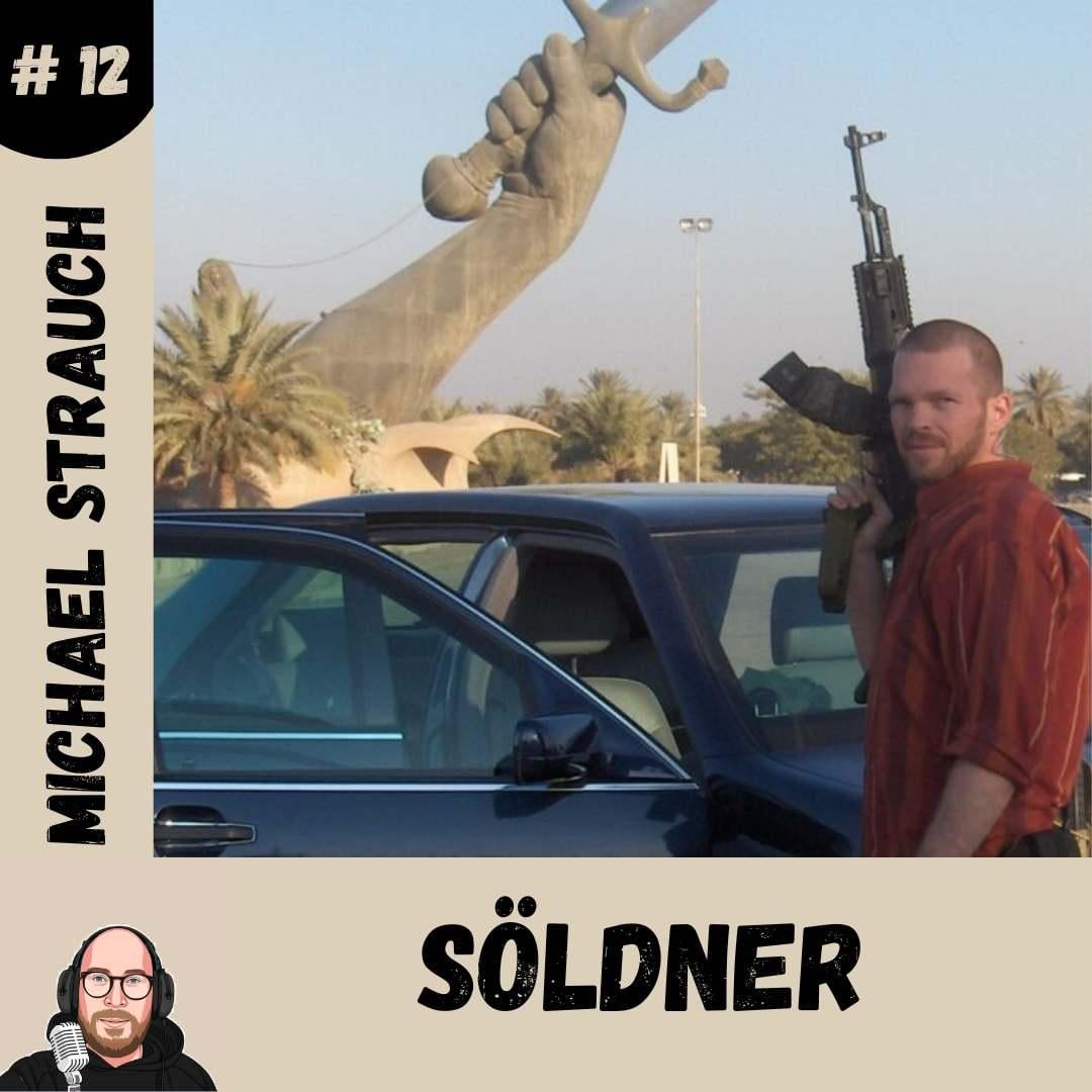 Söldner - Im Gespräch mit Michael Strauch - Was macht man eigentlich ...
