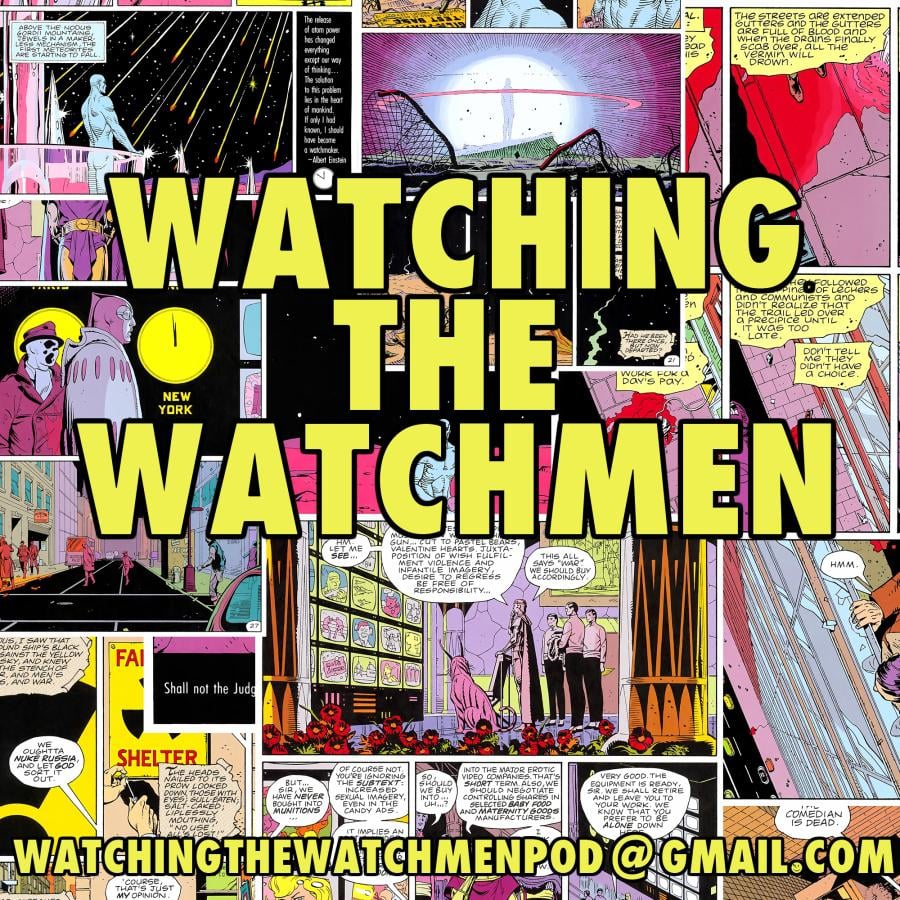 #7 - ‘A Brother To Dragons’ - Watchmen Graphic Novel Review | Listen Notes