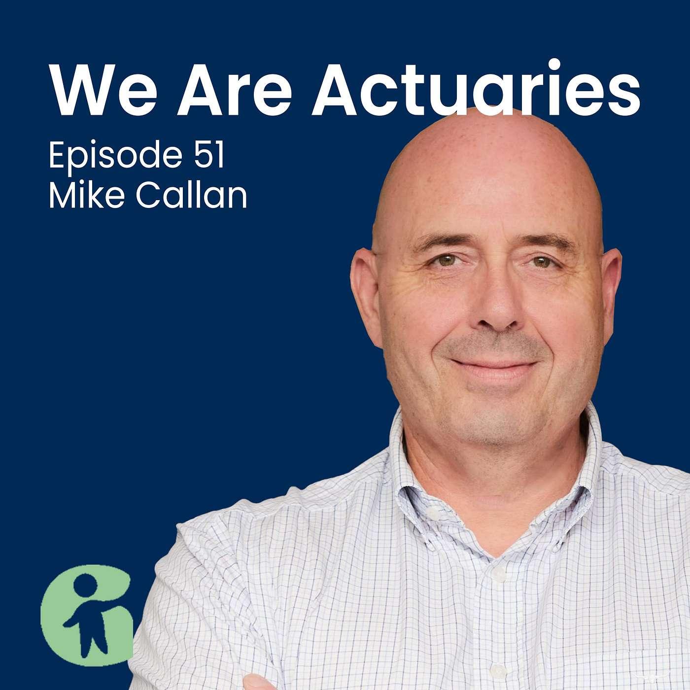 Actuarial Education with Mike Callan - We Are Actuaries (podcast ...