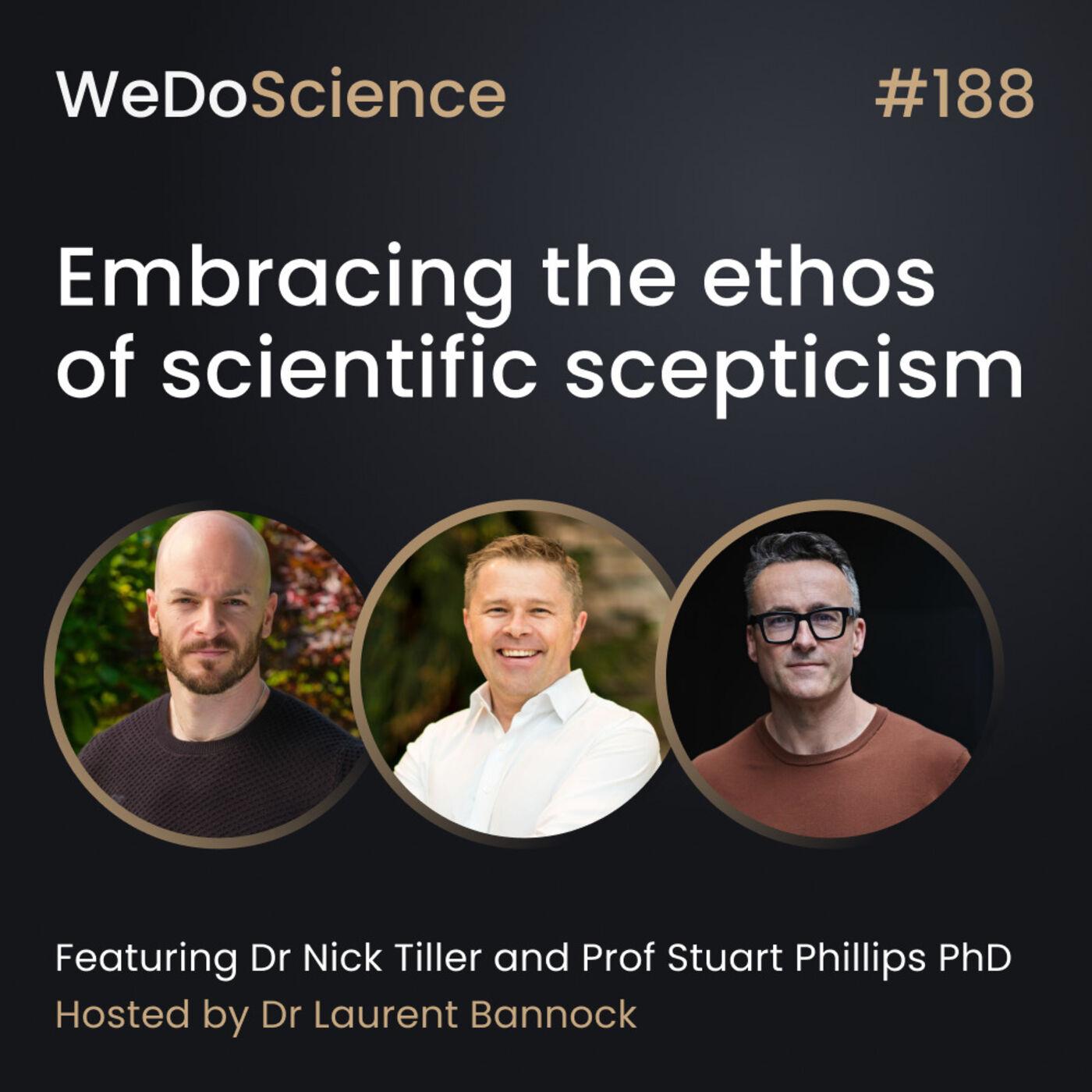 "Embracing the Ethos of Scientific Scepticism" with Dr Nick Tiller and ...