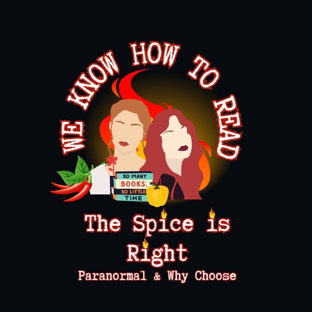 We Know How to Read : S13E1 : The Spice is Right : Paranormal & Why ...