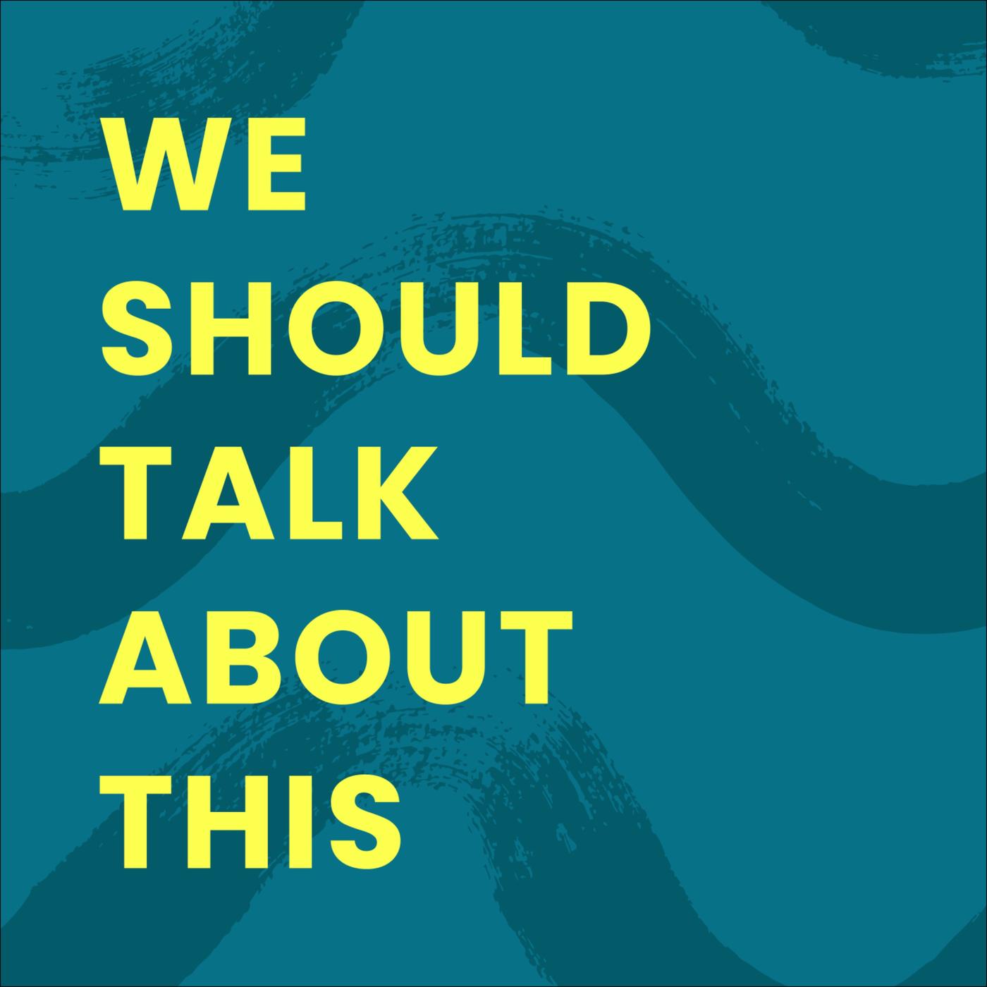 #3. Anti-Oppressive Learning - We Should Talk About This (podcast ...