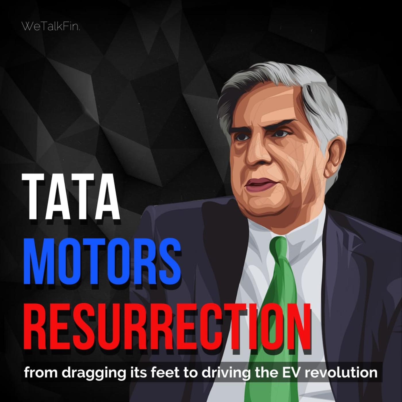 Tata Motors Resurrection: from dragging its feet to driving the EV ...